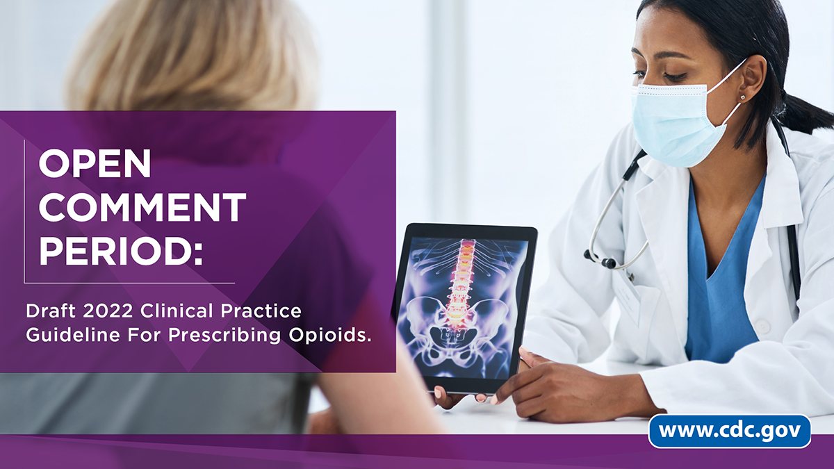 CDC’s Draft Clinical Practice Guideline for Prescribing Opioids Now Open for Public Comment - PCSS